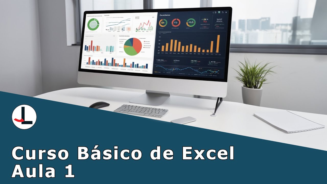 Curso Básico de Excel - Aula 1 - Comece Sua Jornada no Excel. - YouTube