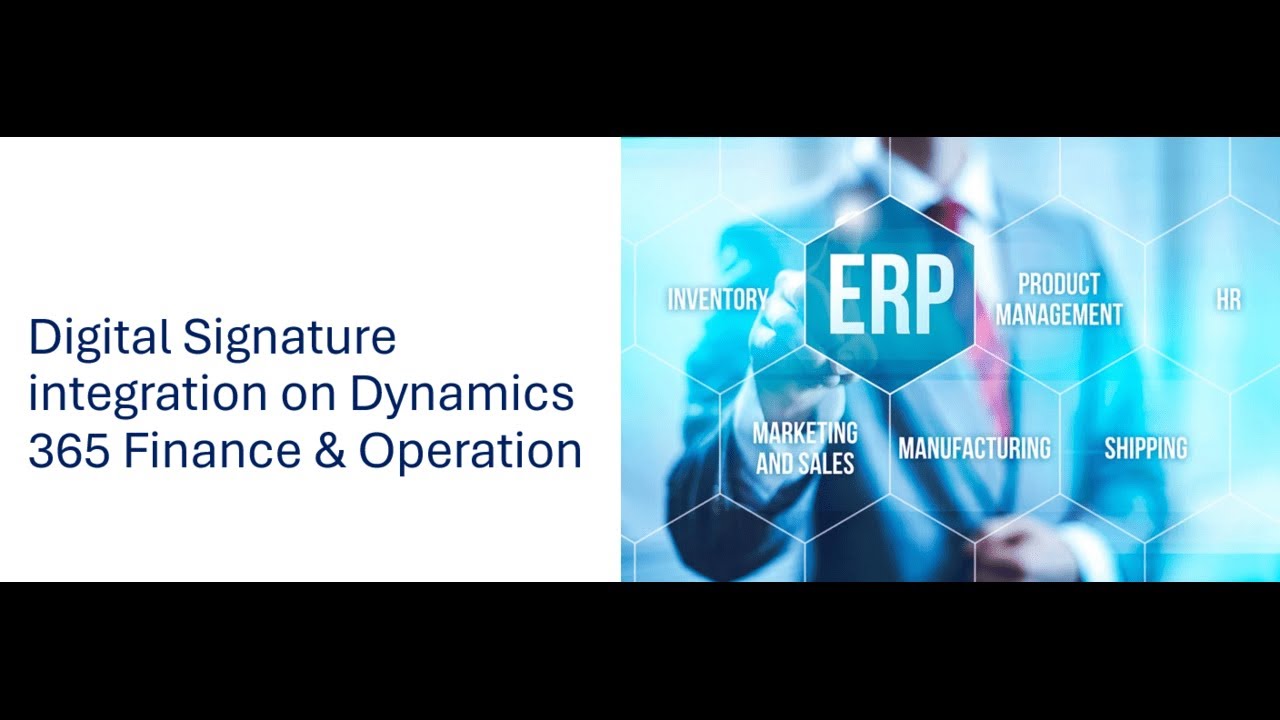 Digital Signature Integration for Dynamics 365 Finance and Operation ...