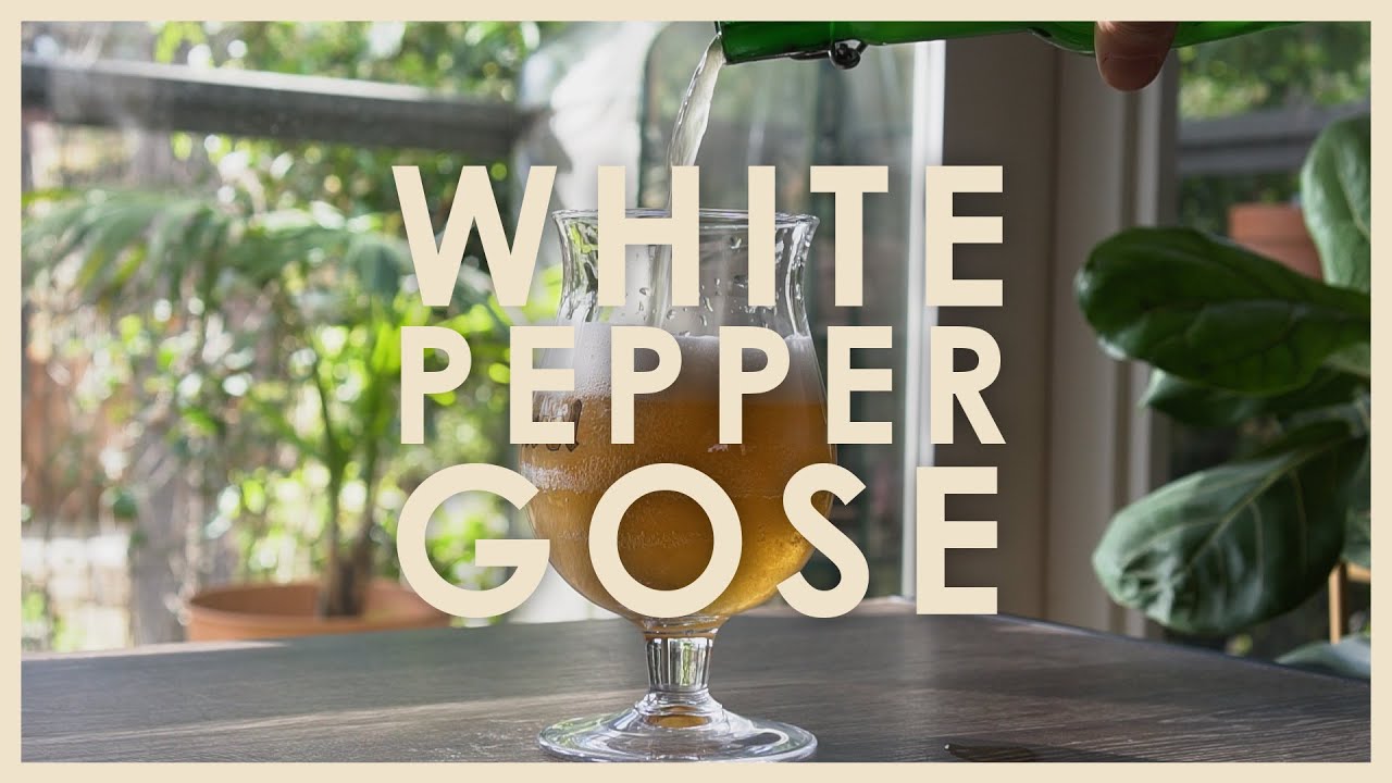 WHITE PEPPER GOSE RECIPE - Brew Diary - YouTube
