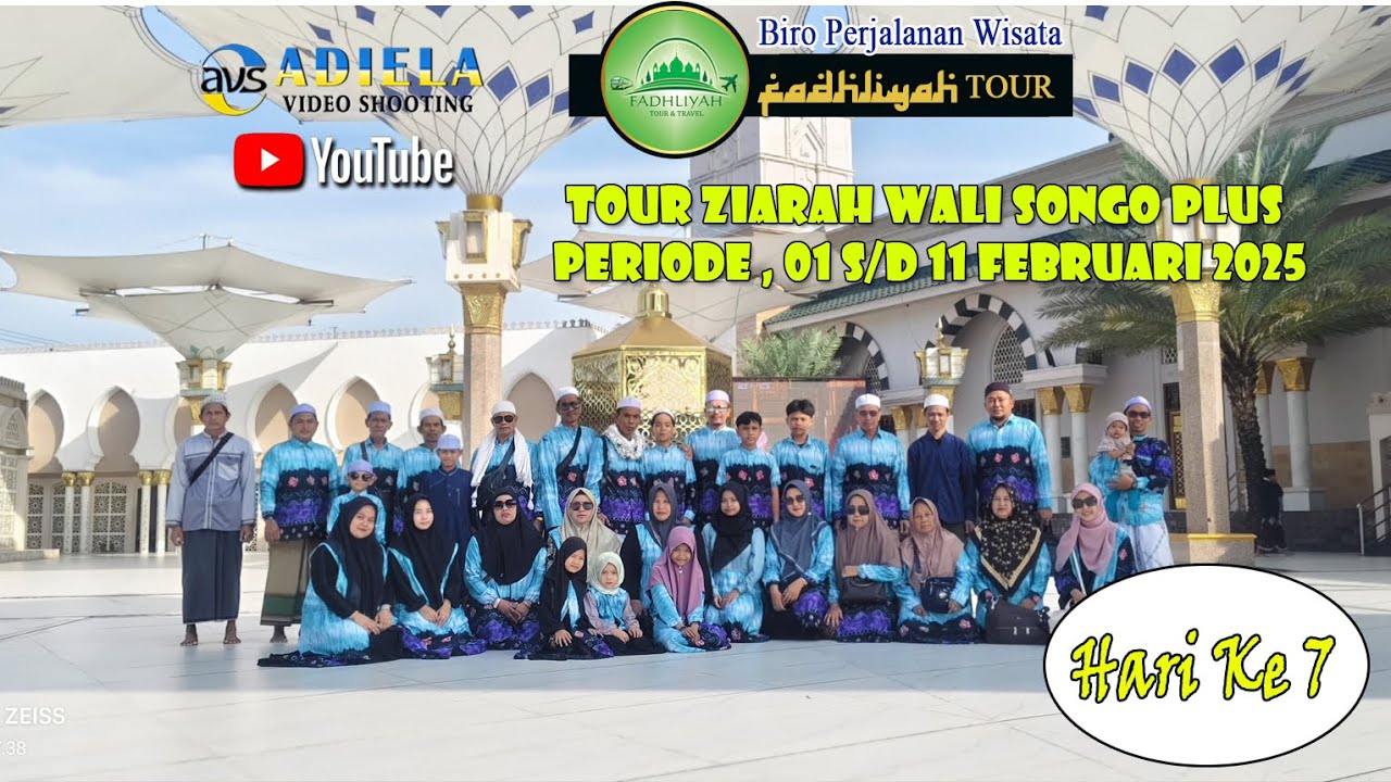 ZIARAH WALI SONGO PLUS# BERSAMA FADHLIYAH TOUR #PERIODE 01 S/D 11 FEB 2025 # PART 7 - YouTube