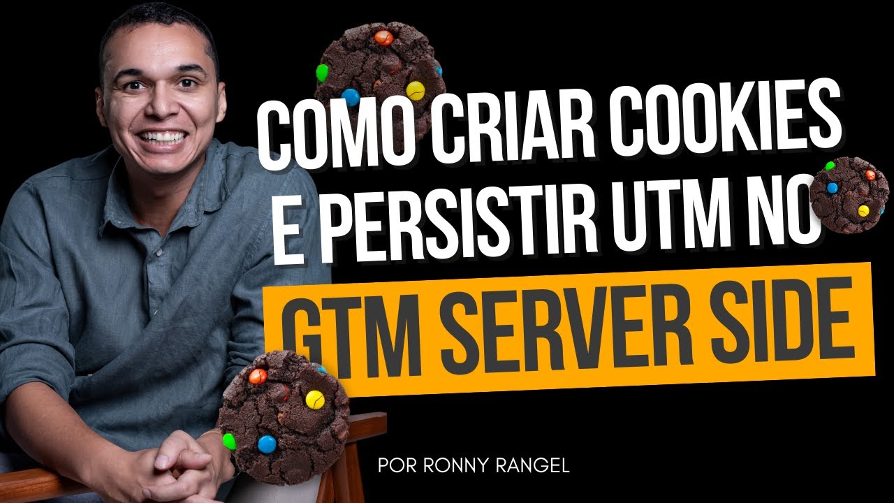 Como Criar Cookies e Persistir UTM no GTM Server Side - YouTube