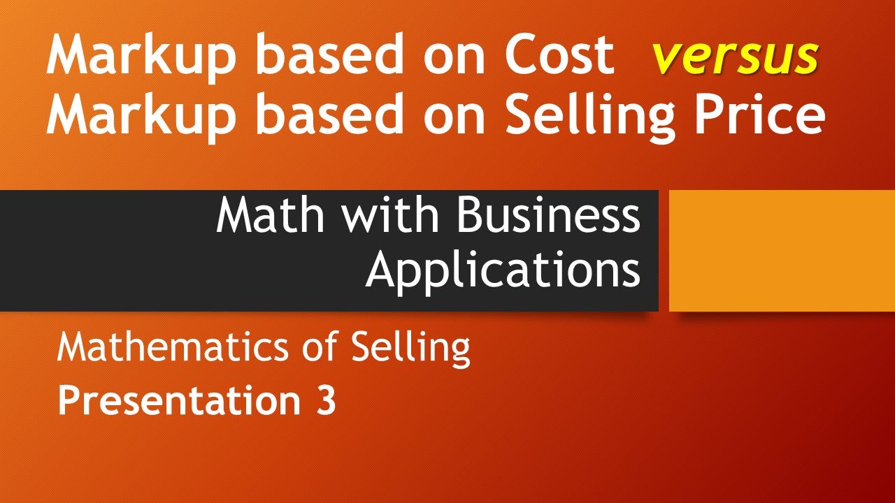 Markup Based On Cost Vs Markup Based On Selling Price Math W Business markup-based-on-cost-vs-markup-based-on-selling-price-math-w-business