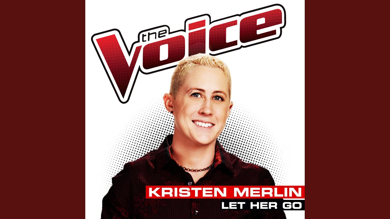 Let Her Go (The Voice Performance) - YouTube
