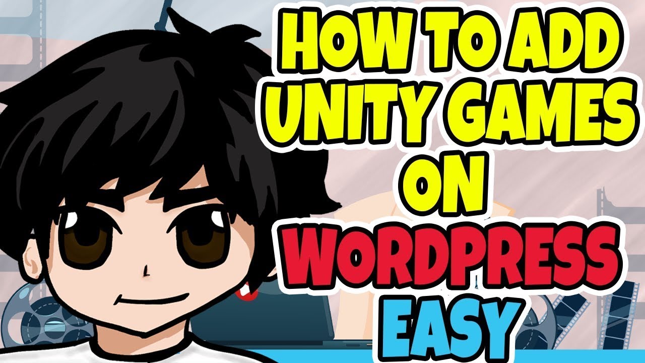 How To Add Unity Games On Wordpress Easy No Plugins Or Extra Coding How To Add Unity Games On Wordpress Easy No Plugins Or Extra Coding