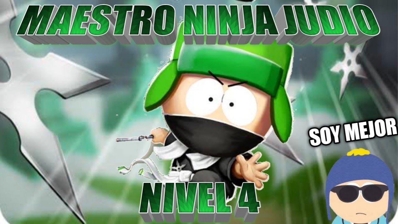 Maestro Ninja Judío Nivel 4 - South Park Phone Destroyer - YouTube