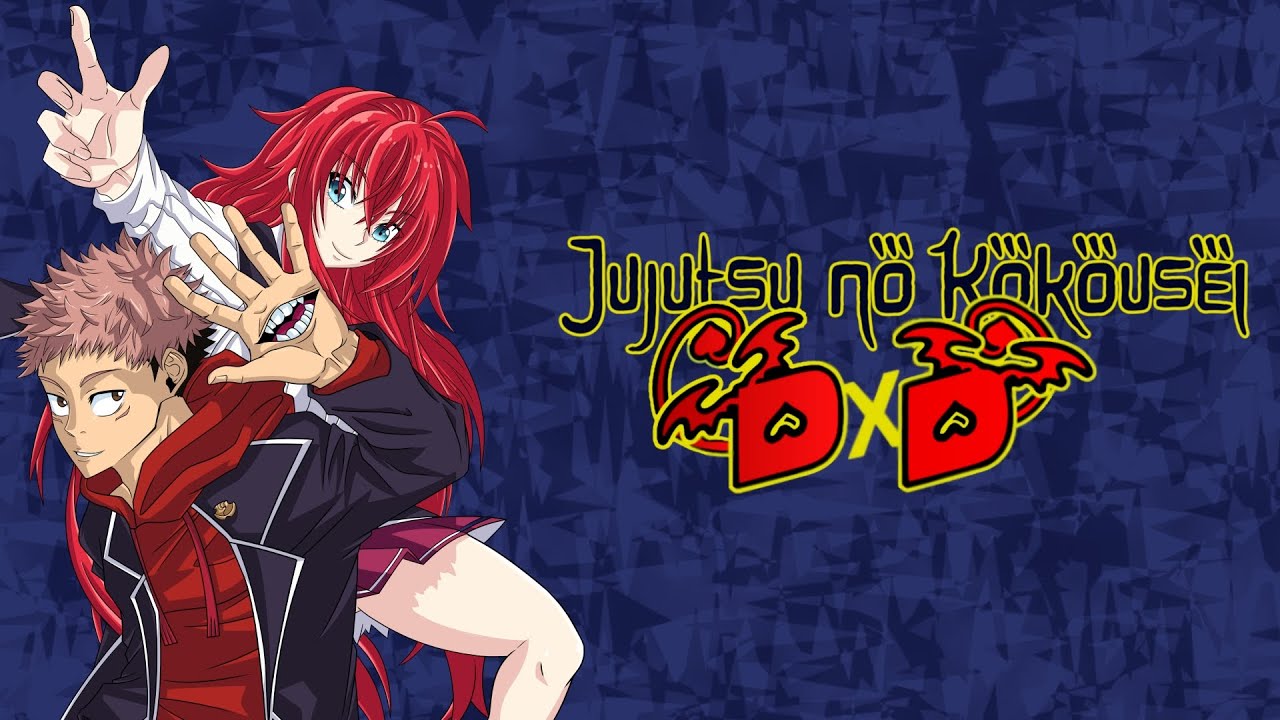 Jujutsu no Kokousei, Opening (Highschool DxD X Jujutsu Kaisen). (fic ...