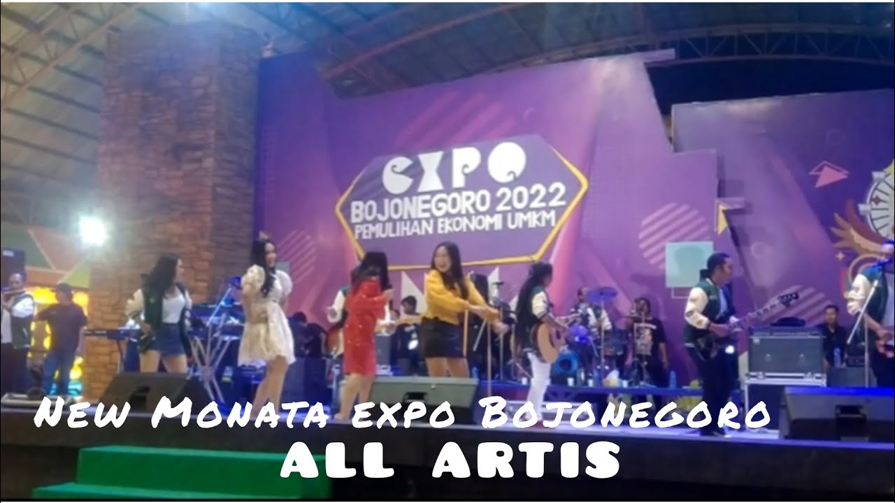 NEW MONATA EXPO GOFUN BOJONEGORO 2022 ALL ARTIS - YouTube