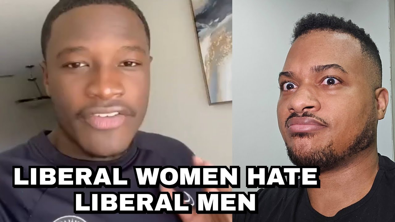 Liberal Women Don't Like Liberal Men - YouTube