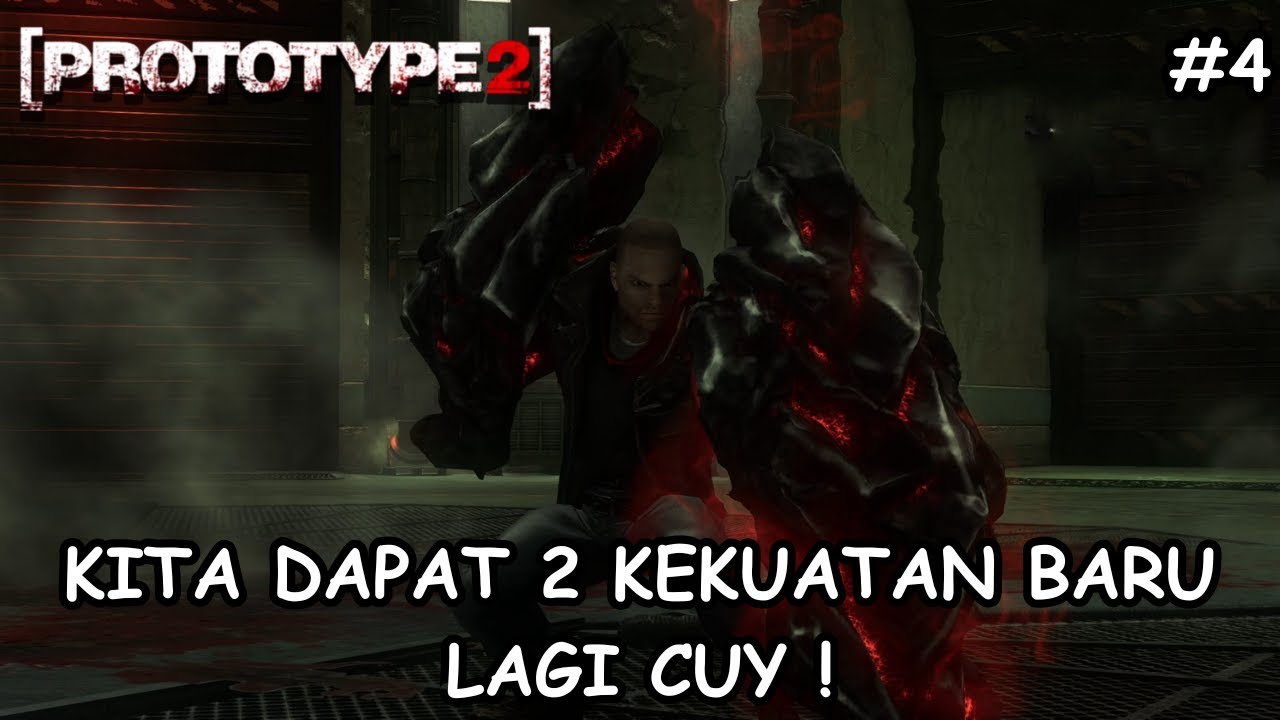 KITA MENDAPATKAN 2 KEKUATAN BARU CUY ! | Prototype 2 #4 - YouTube