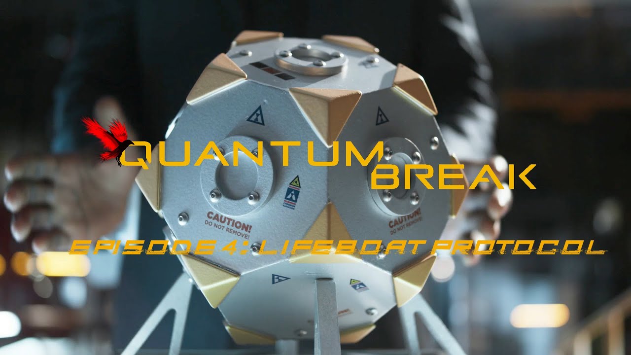 Quantum Break Live Action (TV) Episode 4: Lifeboat Protocol - YouTube