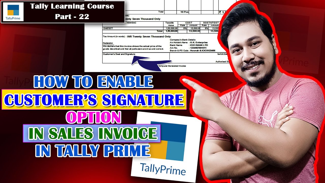 How To Enable Customer's Signature In Sales Invoice In Tally Prime ...