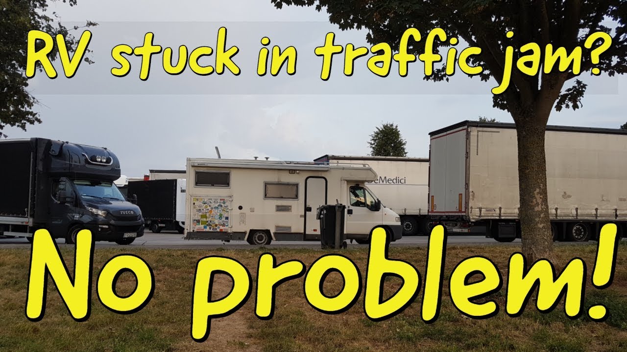 RV stuck in traffic jam but it is no problem. - YouTube
