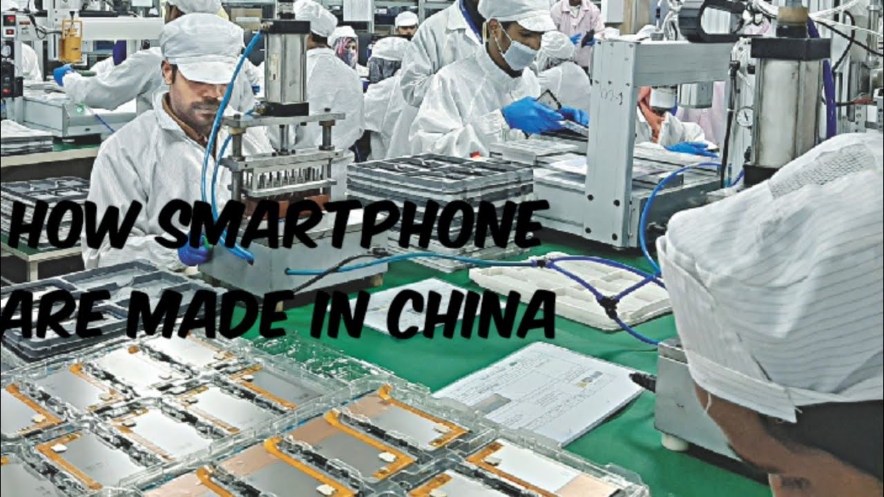 HOW SMARTPHONE MADE IN FACTORY IN CHINA - YouTube