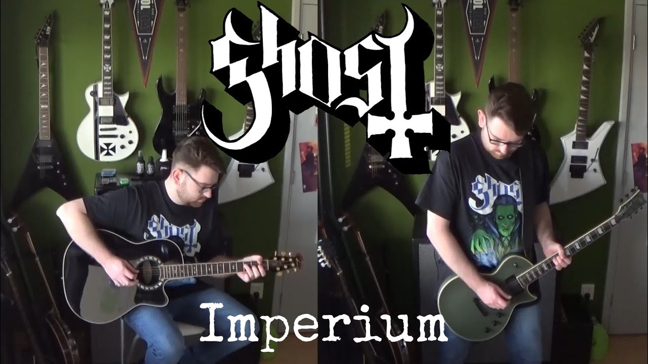 Ghost - Imperium (guitar cover) - YouTube
