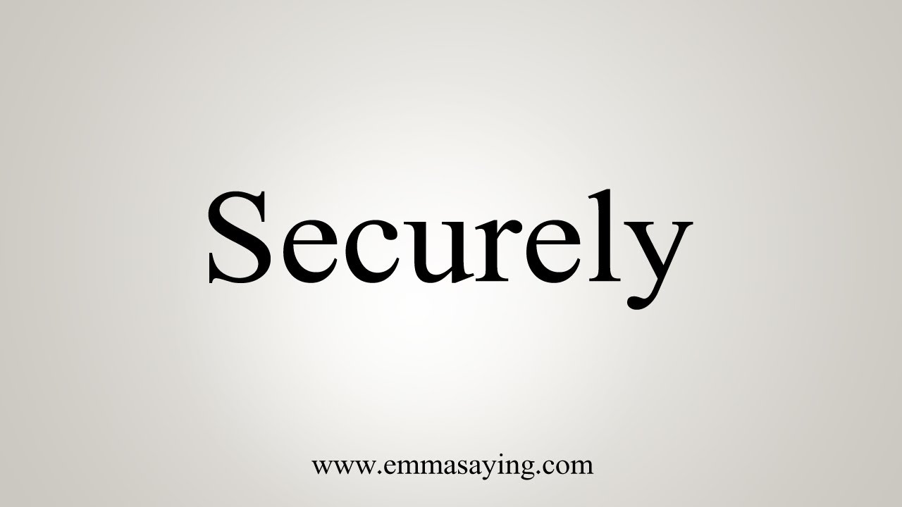 How To Say Securely - YouTube