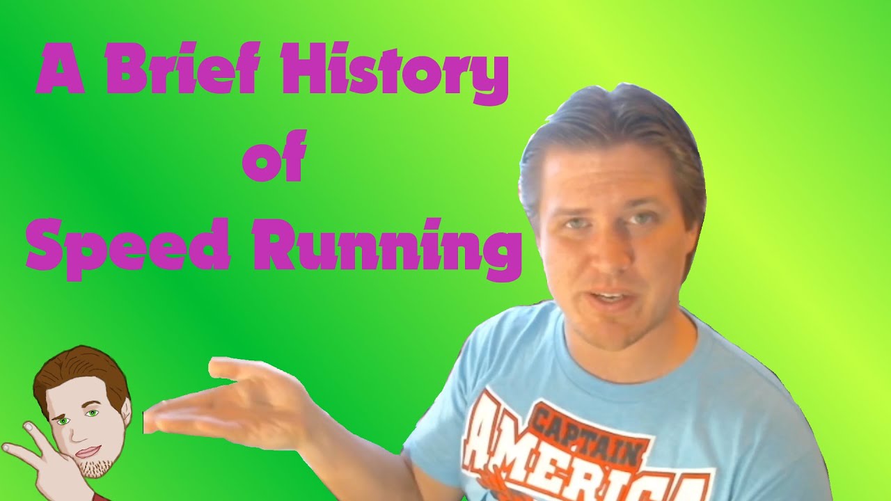 A Brief History of Speed Running - YouTube