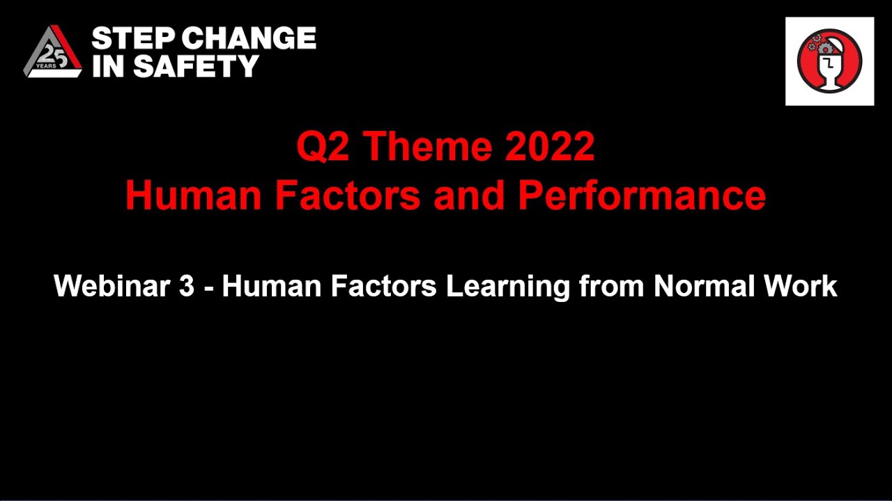 Webinar 3 Introduction to Learning from Normal Work - YouTube