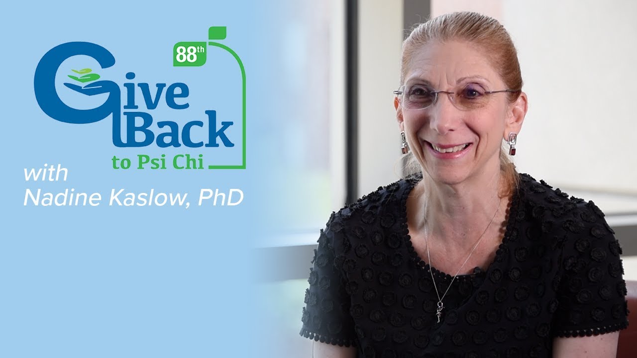 Give Back to Psi Chi with Nadine Kaslow, PhD - YouTube
