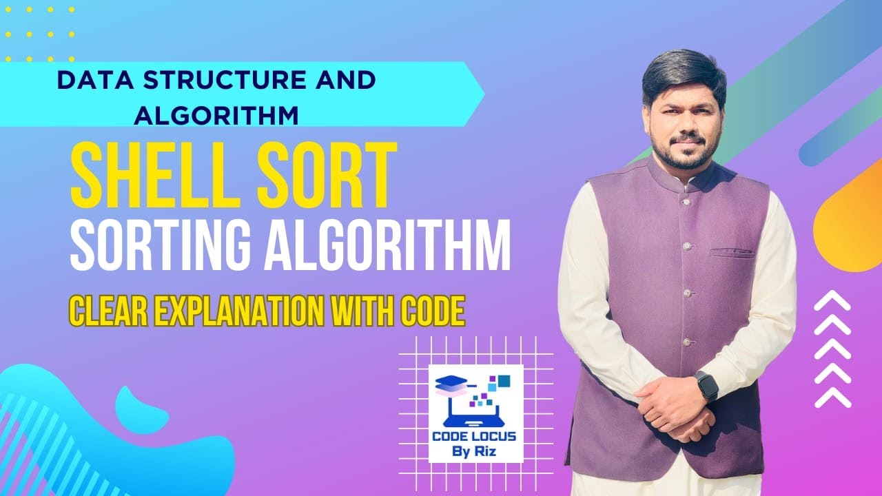 Data Structure And Algorithm Shell Sort And Sorting Algorithm Clear 9029