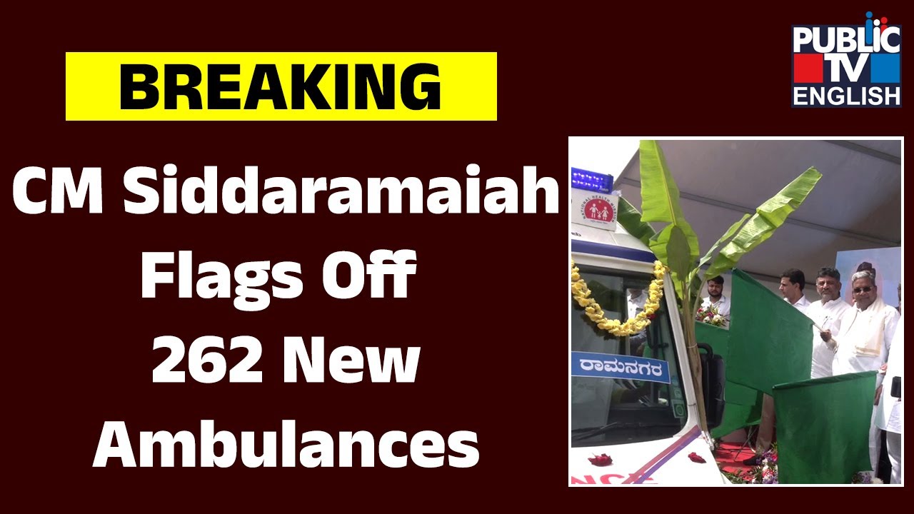 CM Siddaramaiah Dedicates 262 New Ambulances In Revamped ‘108’ Service ...