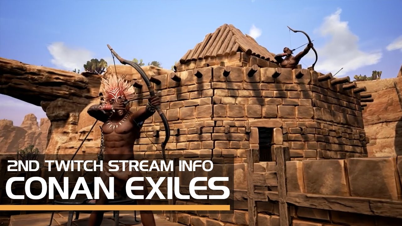 Conan Exiles - 2nd Gameplay Stream Info! - YouTube