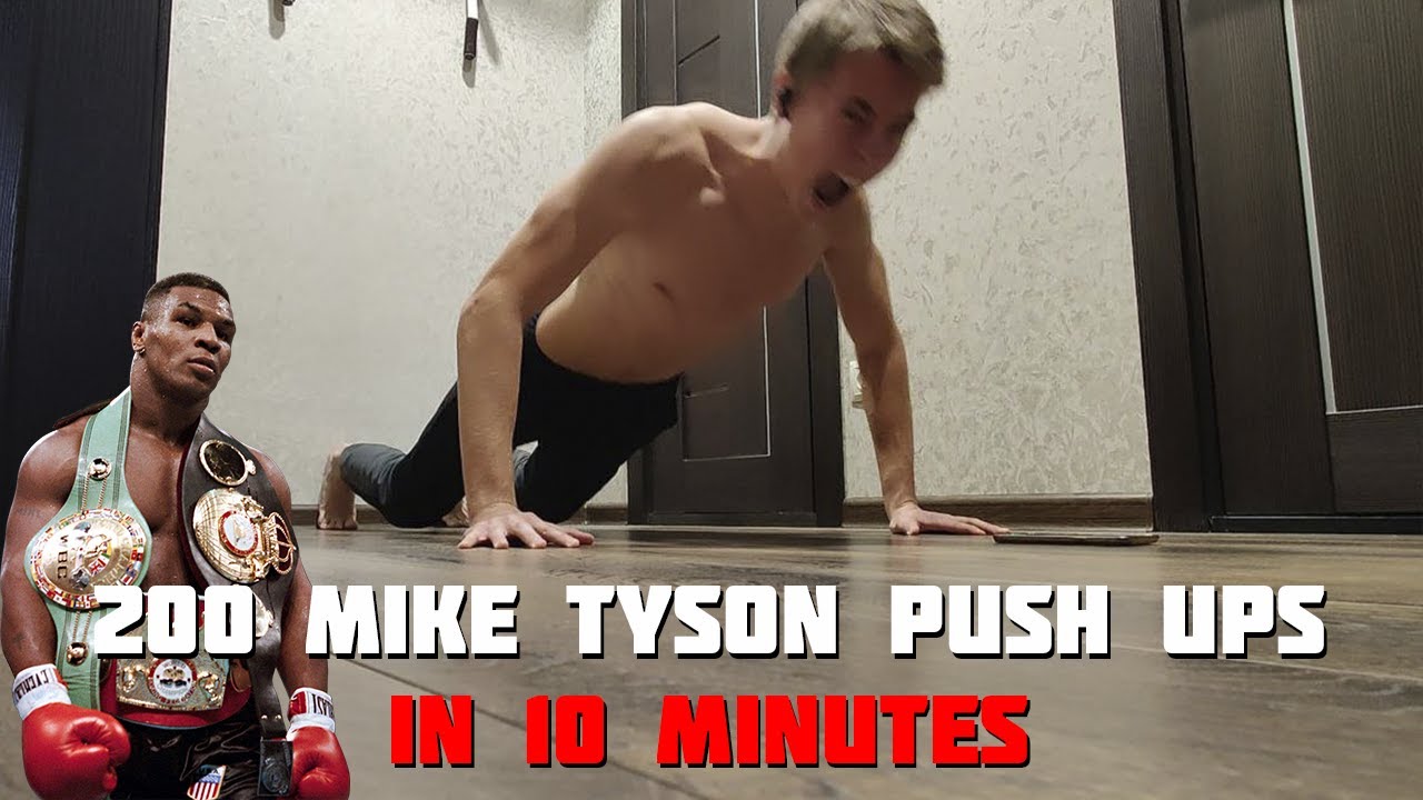 200 Mike Tyson Push Ups in 10 Minutes (Crazy Challenge) - YouTube