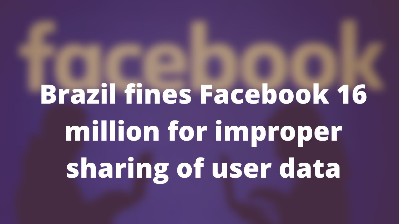 Facebook fine | Brazil Facebook - YouTube