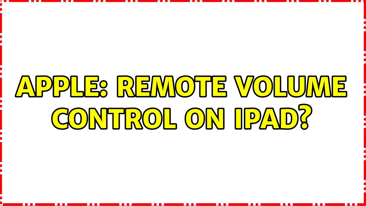 Apple Remote Volume Control On IPad YouTube Apple Remote Volume Control On IPad YouTube