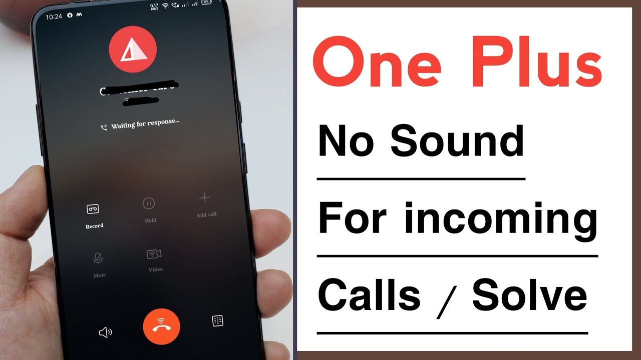 No Sound ( Ringtone ) For incoming Calls Fixed in OnePlus Phone - YouTube