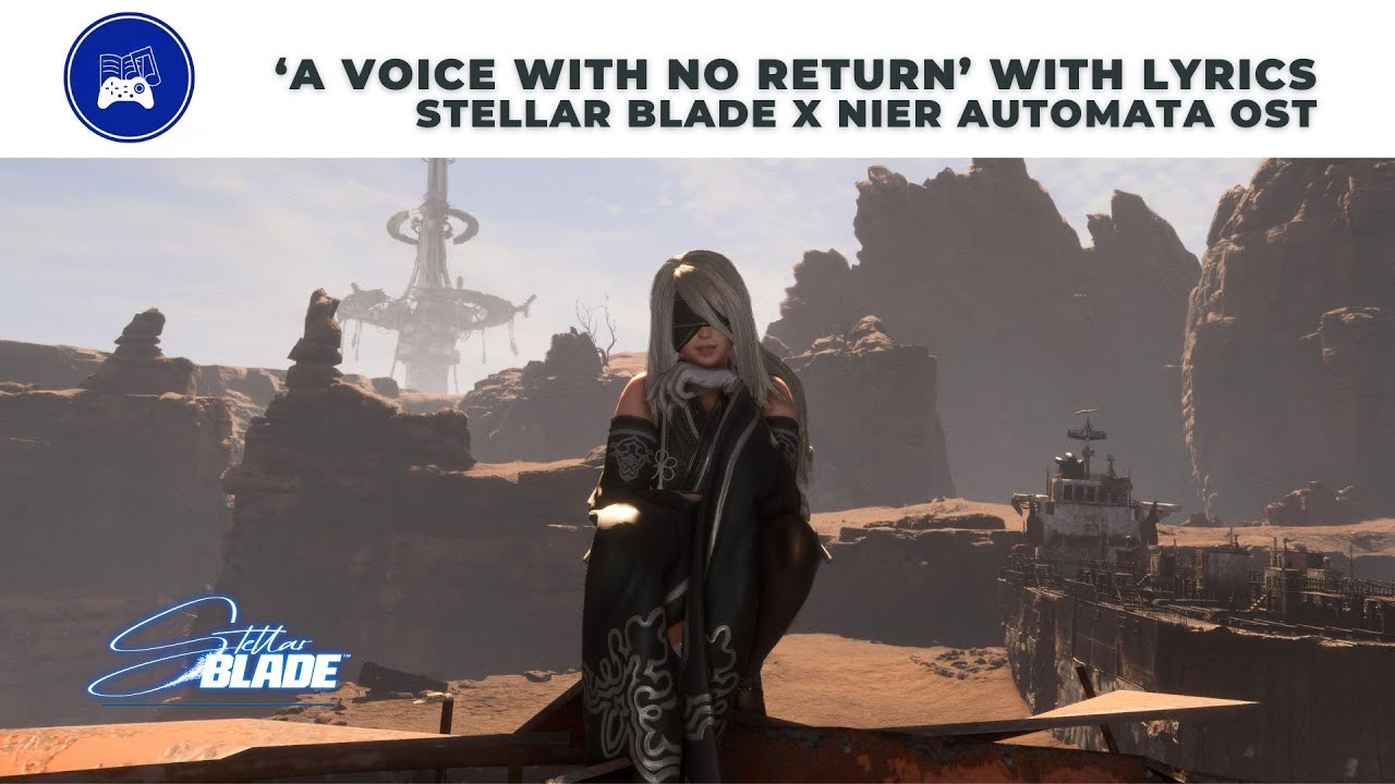 A Voice with No Return [lyrics - Stellar Blade Relaxing OST [4K HQ ...