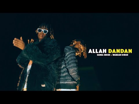 Samba Junior - ALLAH DANDAN feat Wandjan Dimedi (Clip Officiel) 
