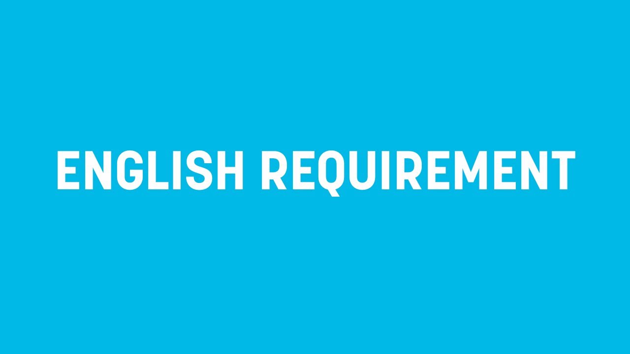 English requirement – Do you need an English test or not? - YouTube