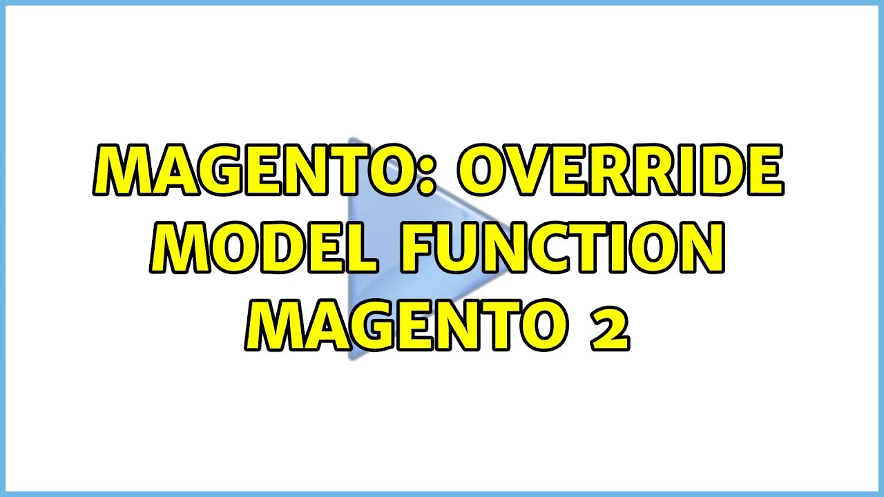 Magento Override Model Function Magento 2 3 Solutions Youtube