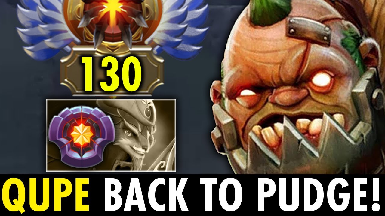 QUPE IS BACK TO PUDGE!! 8K MMR COMEBACK GAME | GENIUS PUDGE - YouTube