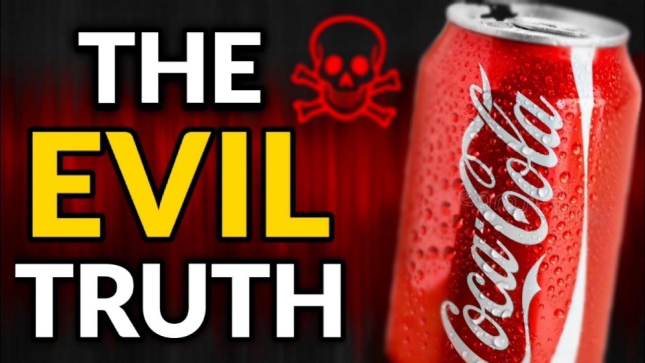 Coco Cola: The World's Most Evil Business - YouTube