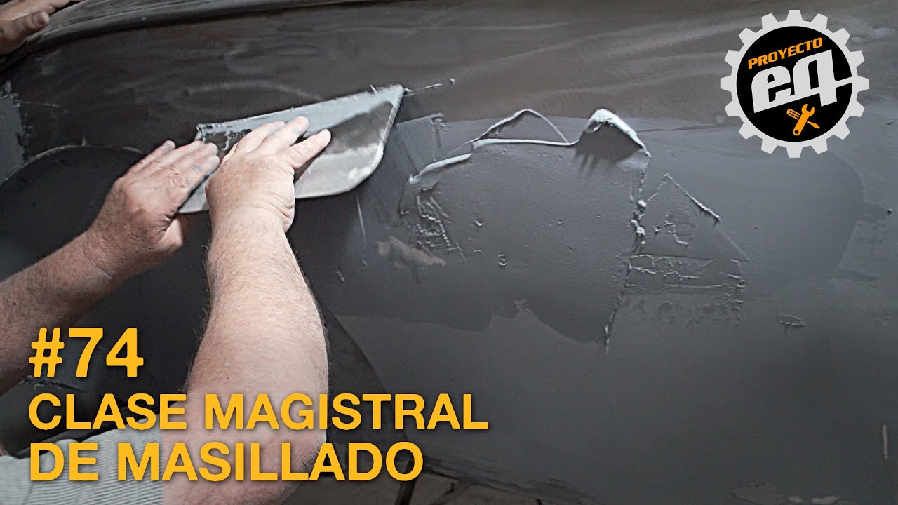 Clase magistral de masillado #74 Temporada 3 - YouTube