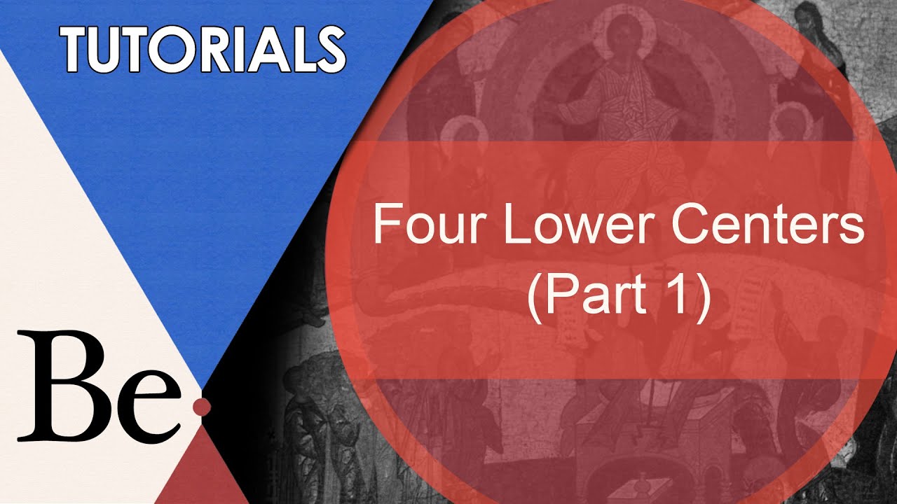 Four Lower Centers (Part1) - YouTube