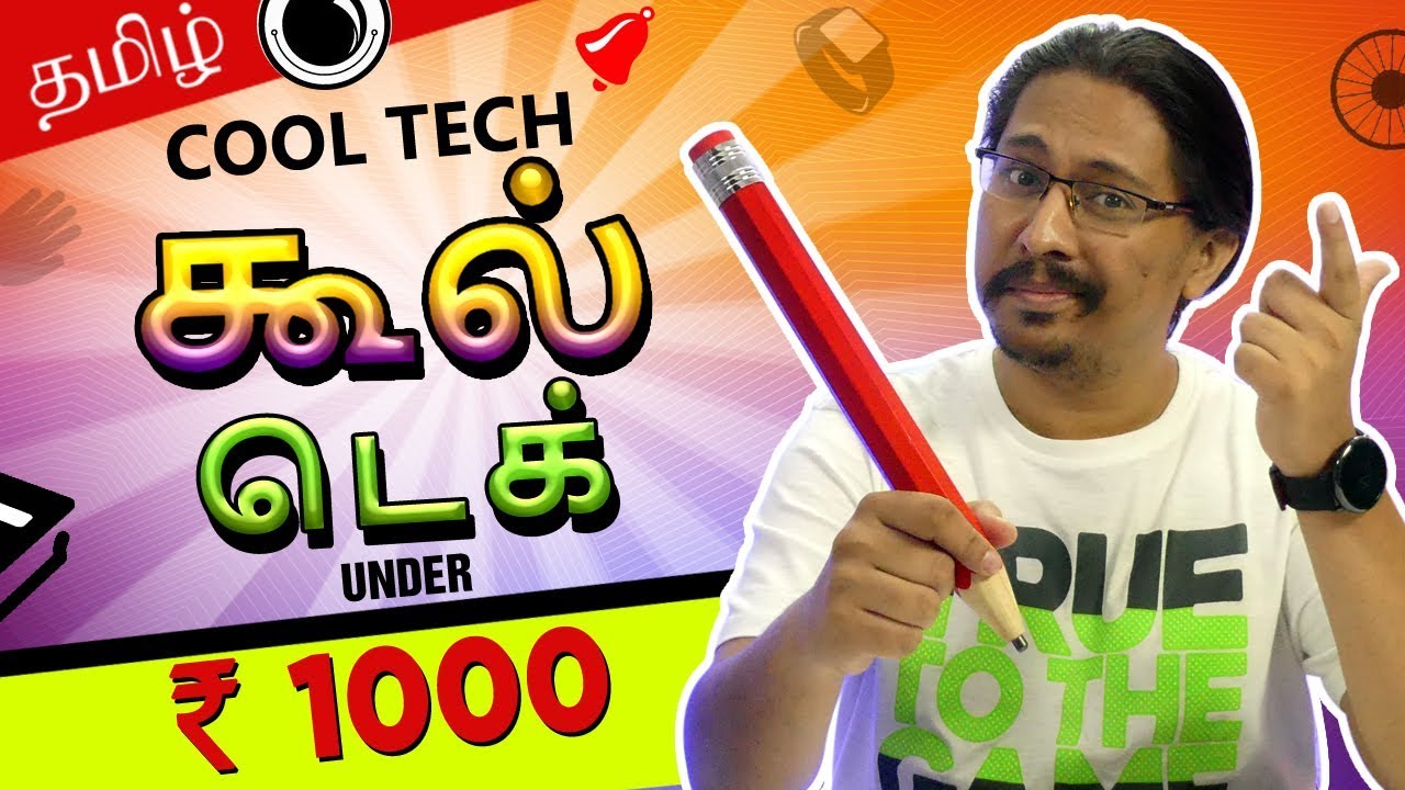 Top Tech Gadgets in Tamil - Under Rs. 1000 - தமிழ் - YouTube