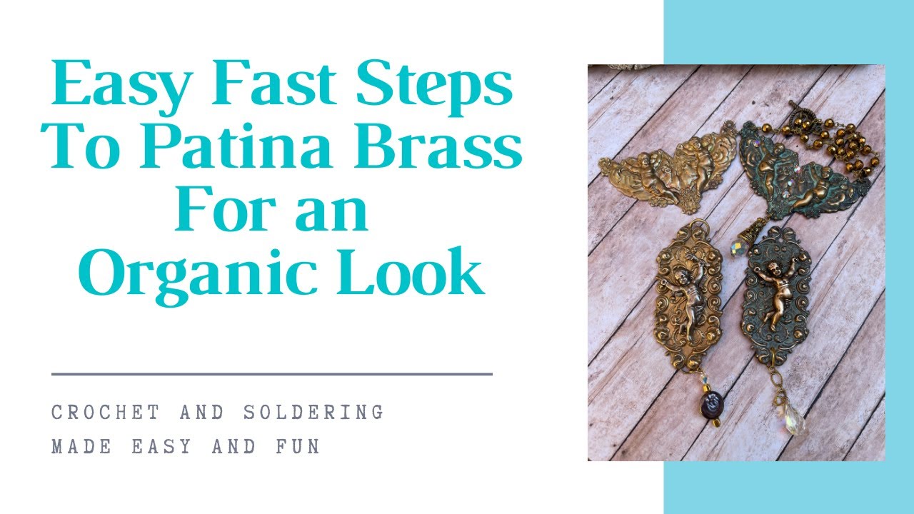 Easy Fast Steps To Patina Brass For an Organic Look - YouTube