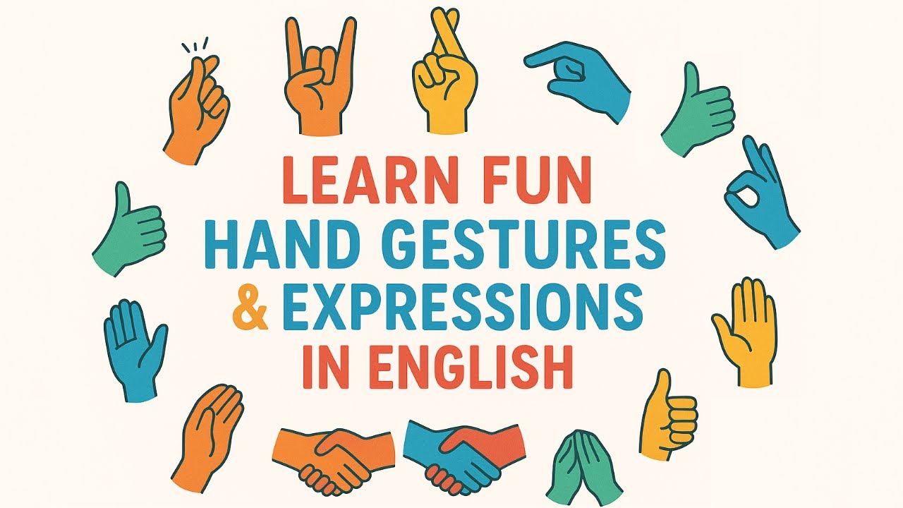 Learn_Fun_Hand_Gestures_&_Expressions_in_English #تعلم_الإنجليزية - YouTube
