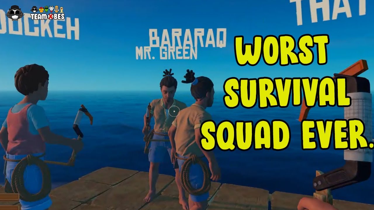This team cannot survive together: #1 Raft HILARIOUS bits - YouTube