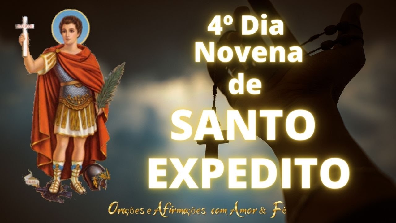 Novena de Santo Expedito - 4 dia - YouTube