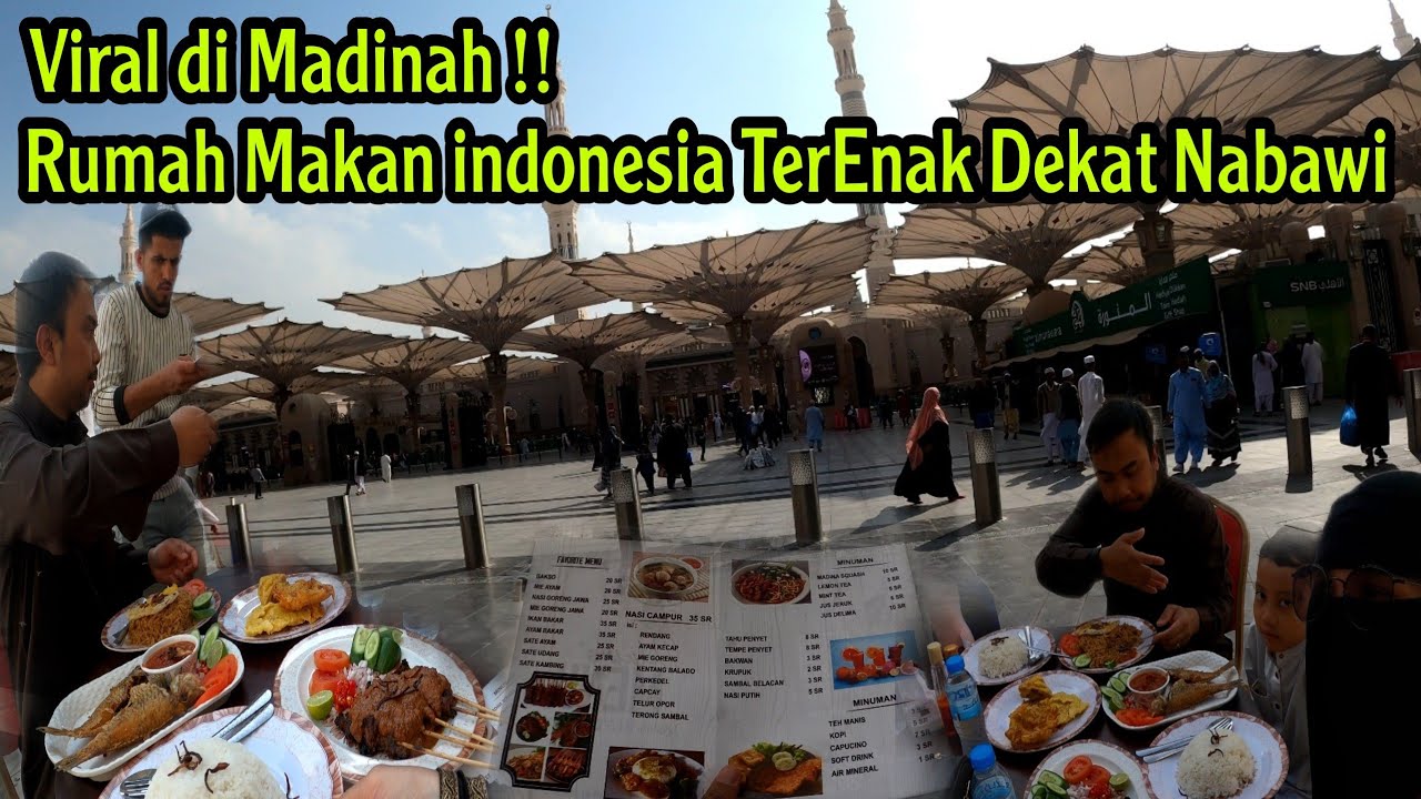 INILAH RESTAURANT INDONESIA YANG MENDADAK VIRAL DI MADINAH DEKAT MASJID ...