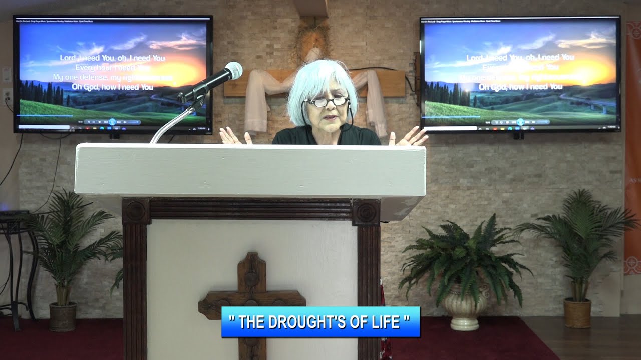 Only Thru Jesus Church (THE DROUGHT'S OF LIFE) Ptr. Jane Salazar - YouTube