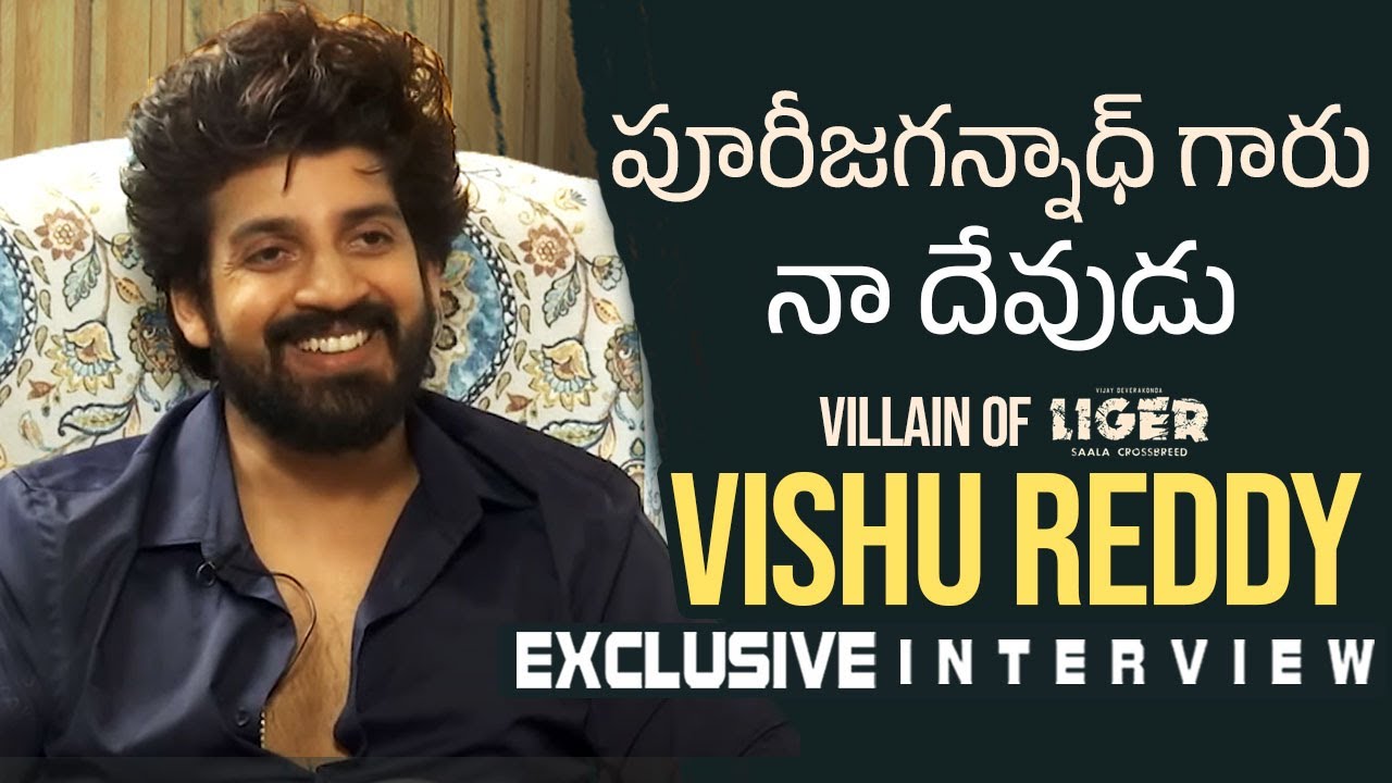Liger Movie Villain Vishu Reddy Exclusive Interview | Vijay Devarakonda ...