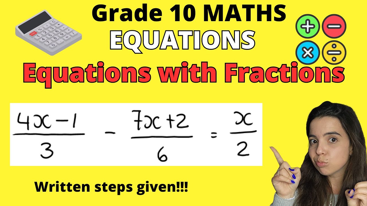 Grade 10 Equations with Fractions: Step by Step! - YouTube
