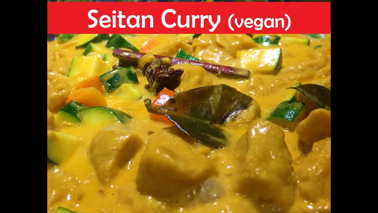 Seitan Curry Recipe Vegan | Cari du Seitan - YouTube