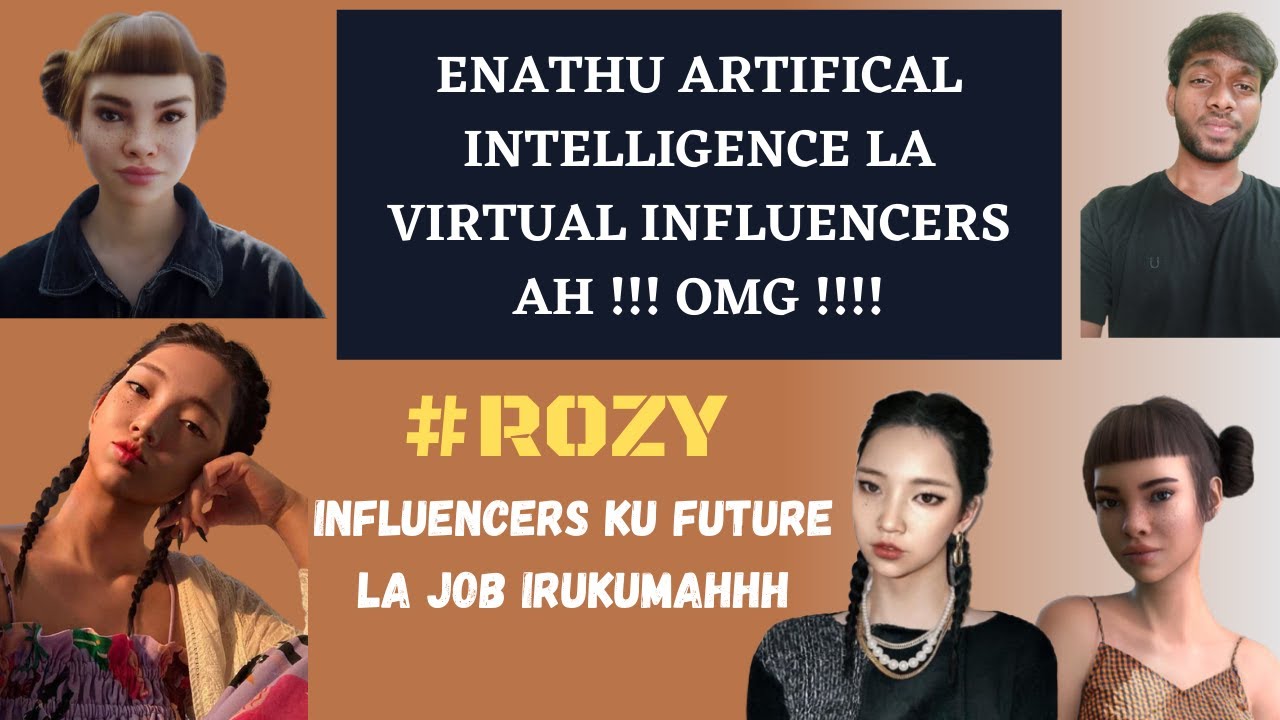 ROZY VIRTUAL HUMAN INFLUENCER DETAILS TAMIL | Rozy Artificial ...