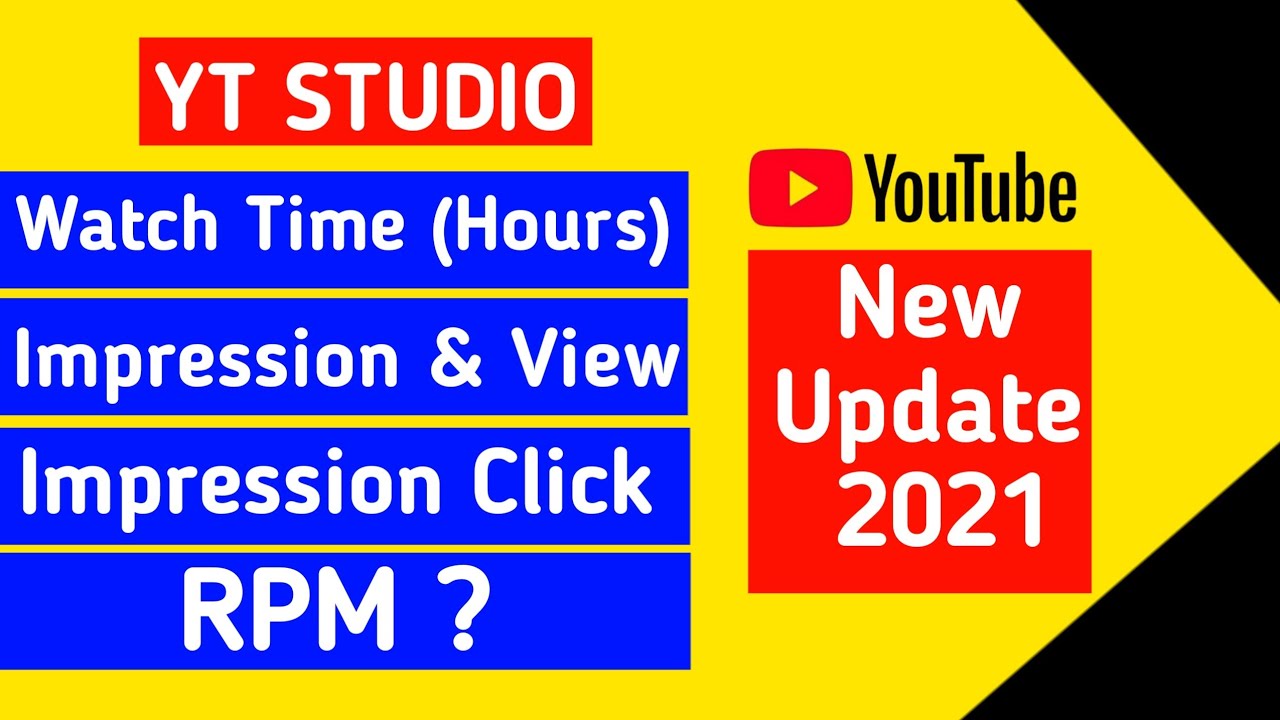 Yt Studio New Update 2021 || Watchtime ? RPM ? - YouTube