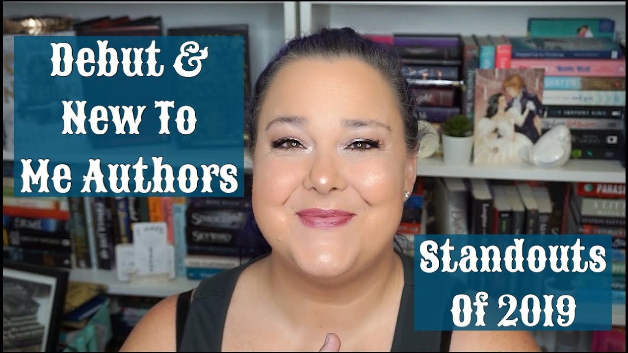 Best New to Me & Debut Authors of 2019 - YouTube